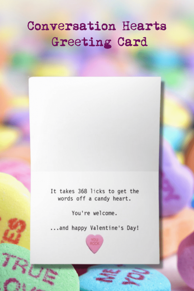 Conversation Hearts Humor Valentine’s Day Greeting Card – LujaStyles